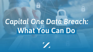 Capital One Data Breach - What You Can Do | Zander IDT